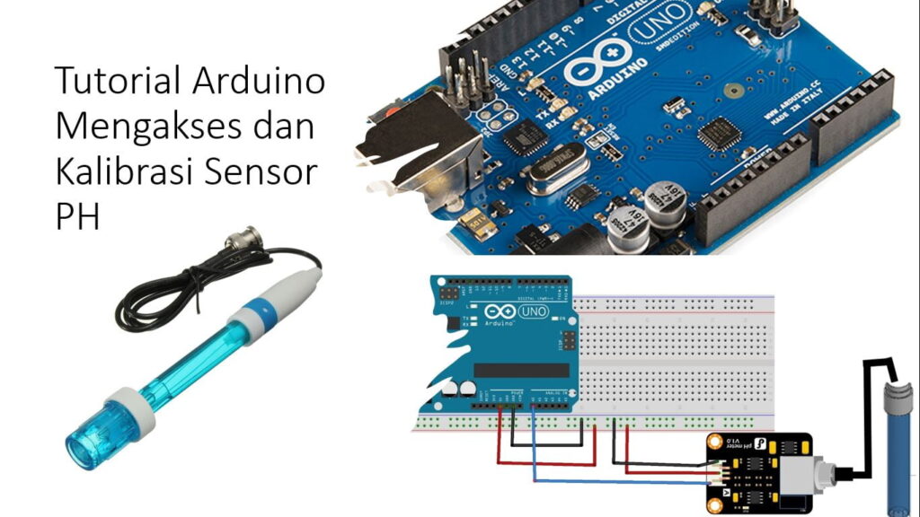 Tutorial Arduino Mengakses Sensor pH dan Kalibrasinya - Mikrokontroler dan Cloud