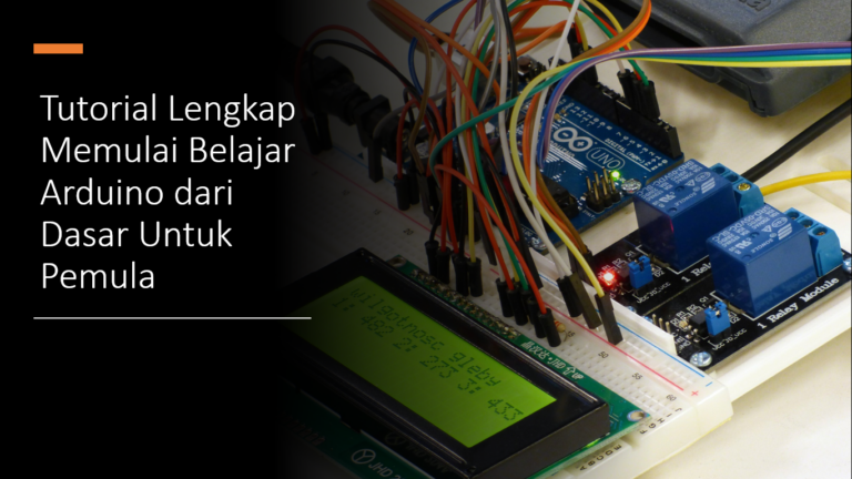 Tutorial Belajar Program Arduino Lengkap Untuk Pemula dari Dasar - Mikrokontroler dan Cloud